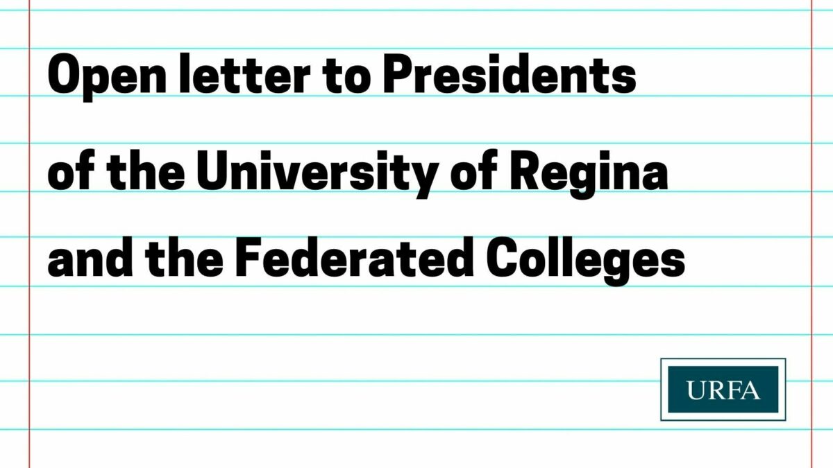 An Open Letter to the Presidents at the University of Regina and the ...